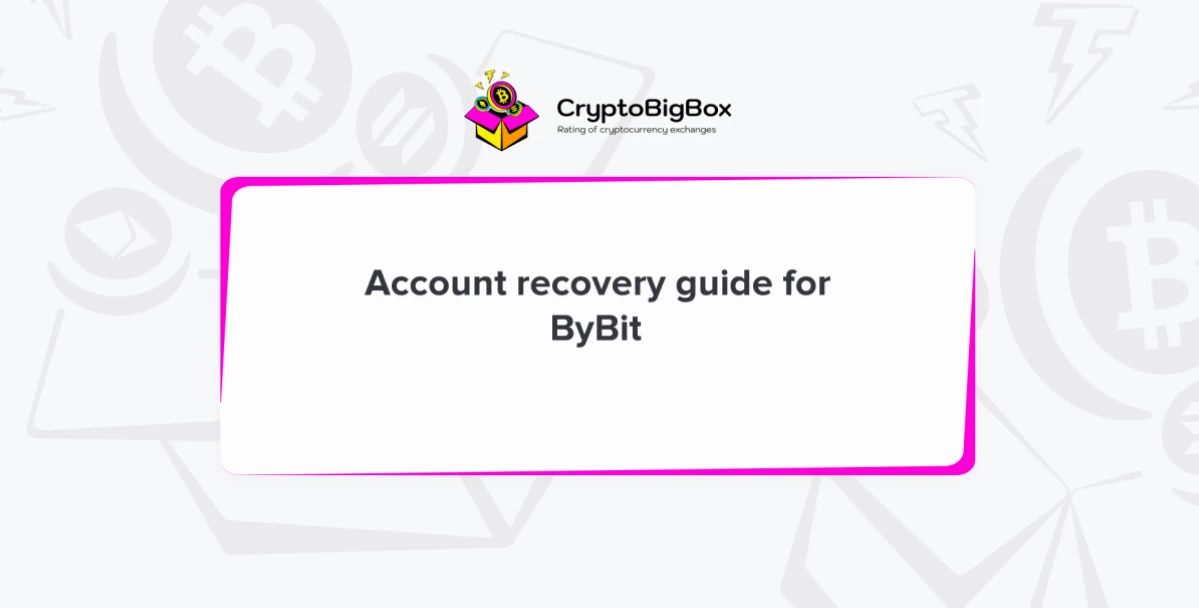 Account recovery guide for ByBit