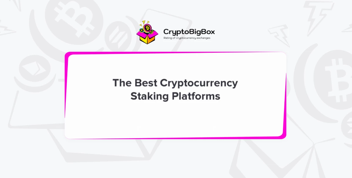 Best Crypto Staking Platforms 2025: Top Yield, Safe & Reliable Services